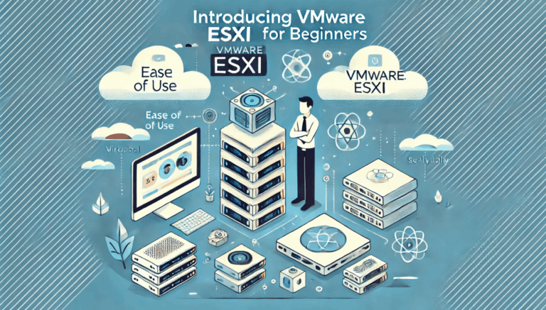 An Introduction to VMware ESXi for Beginners - DediRock